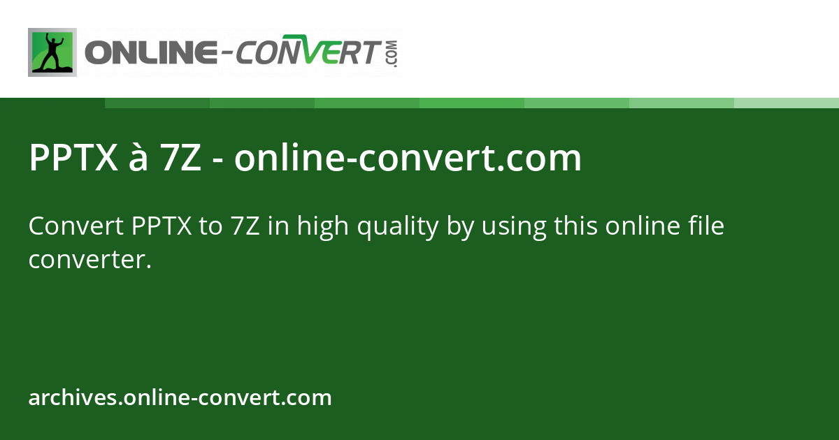PPTX en 7Z - online-convert.com